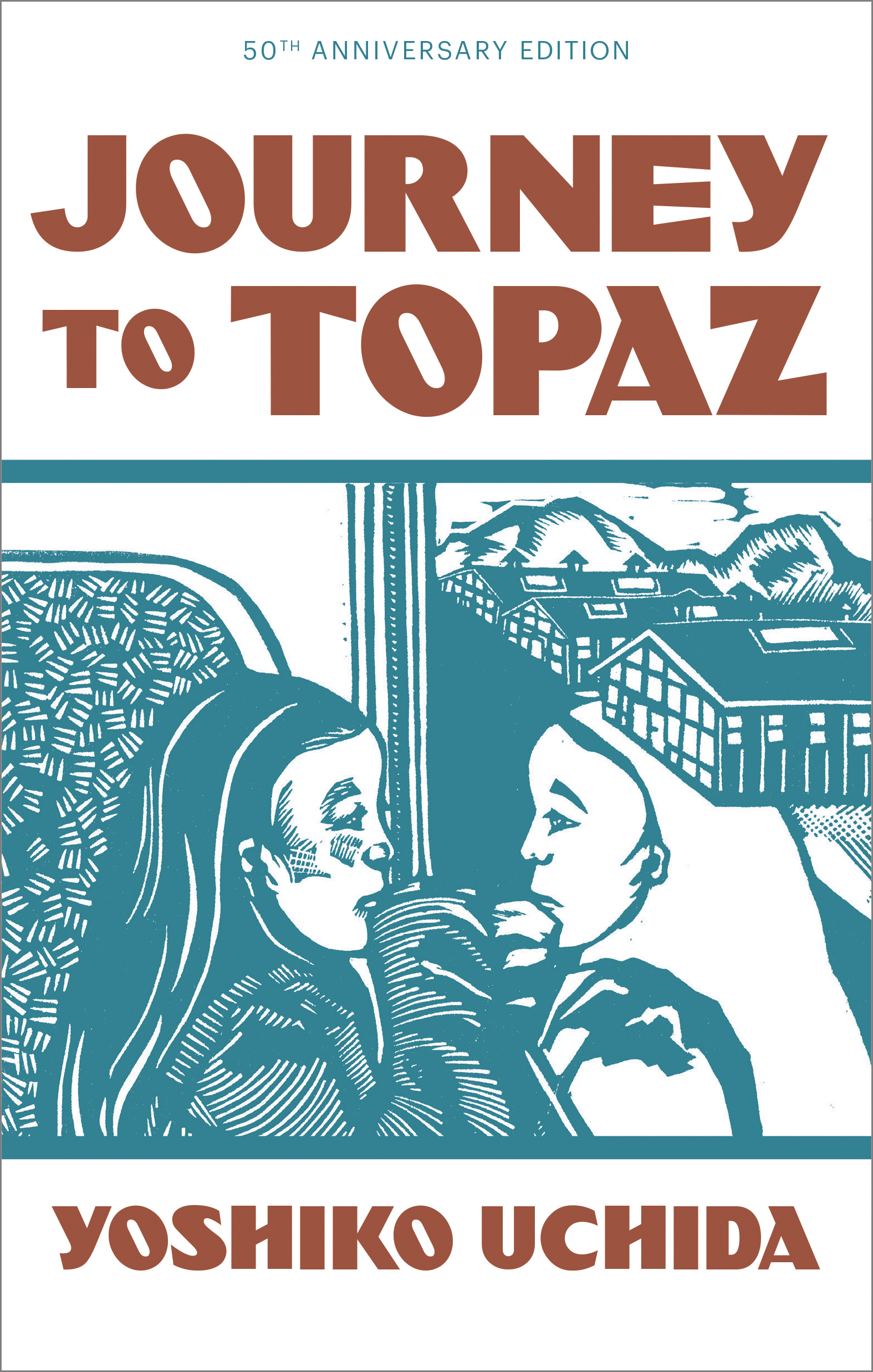 Journey to Topaz: 50th Anniversary Edition by Traci Chee, Yoshiko Uchida